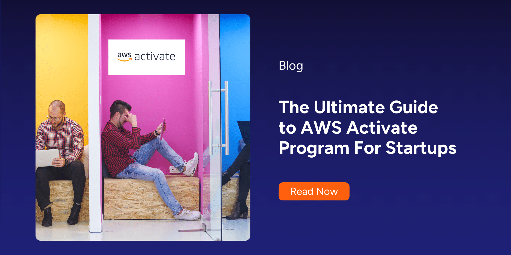 The Ultimate Guide to AWS Activate Program For Startups The Ultimate Guide to AWS Activate Program For Startups