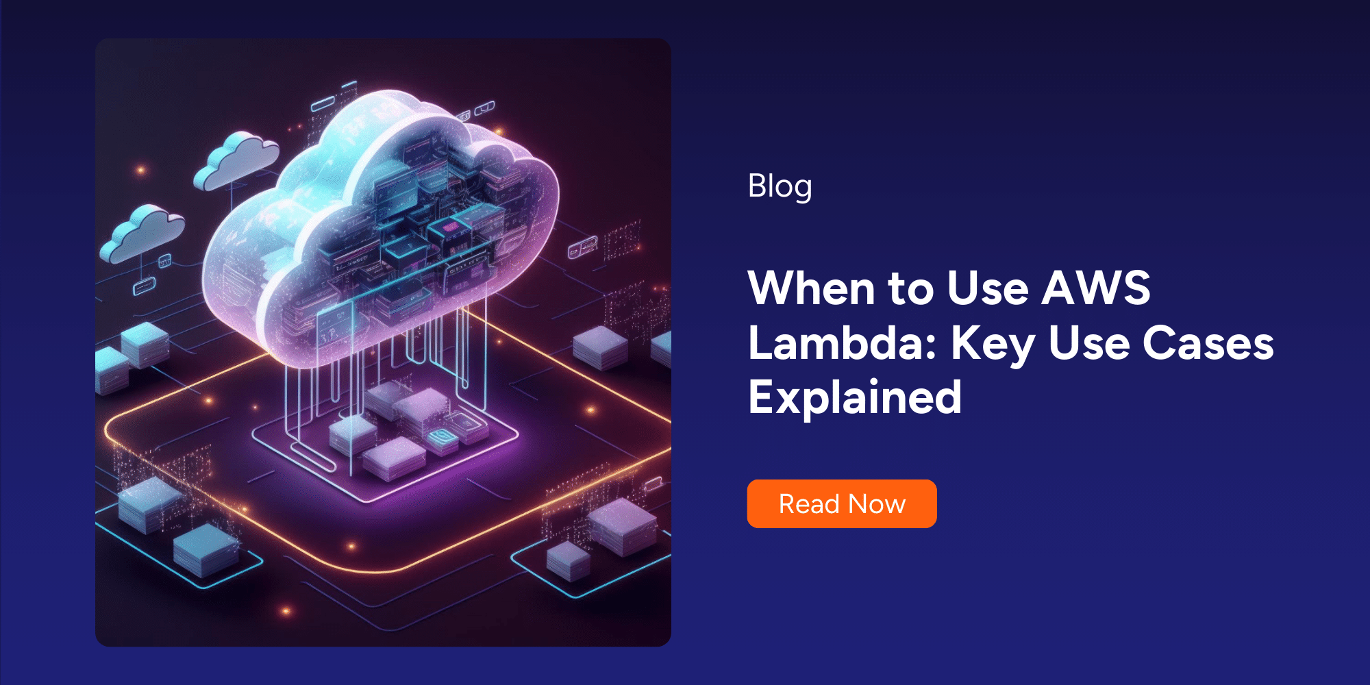 When To Use Aws Lambda Key Use Cases Explained Cloudvisor