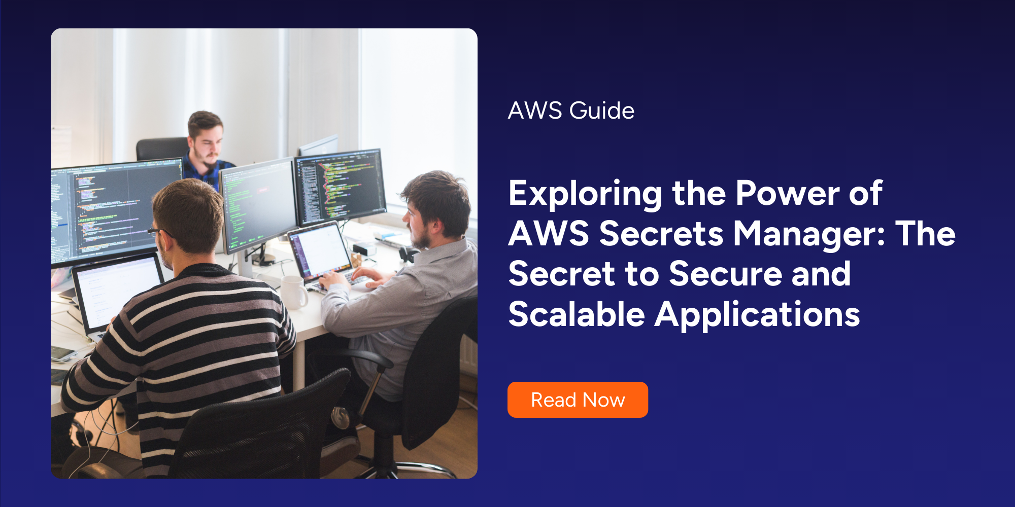 Aws Secrets Manager Create Secure And Scalable Applications